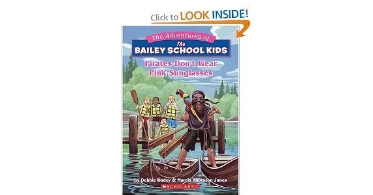 The Adventures of the Bailey School Kids: Pirates Don't Wear Pink ...