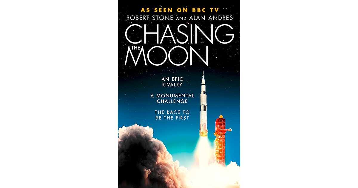 Chasing the Moon by Robert Stone