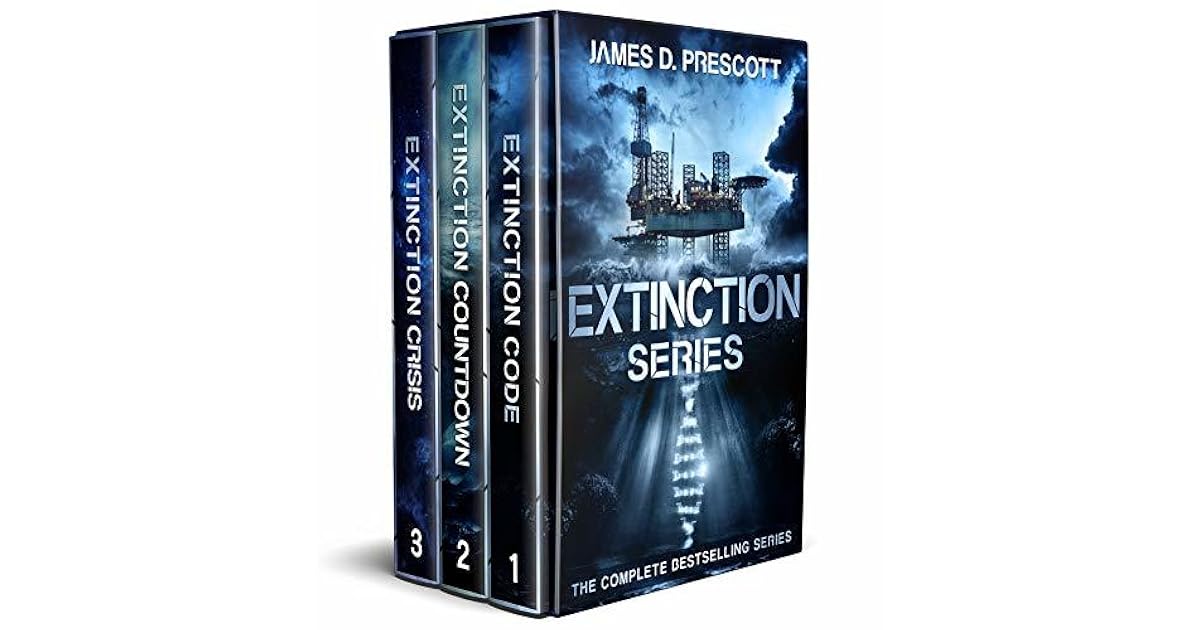 Extinction Series by James D. Prescott