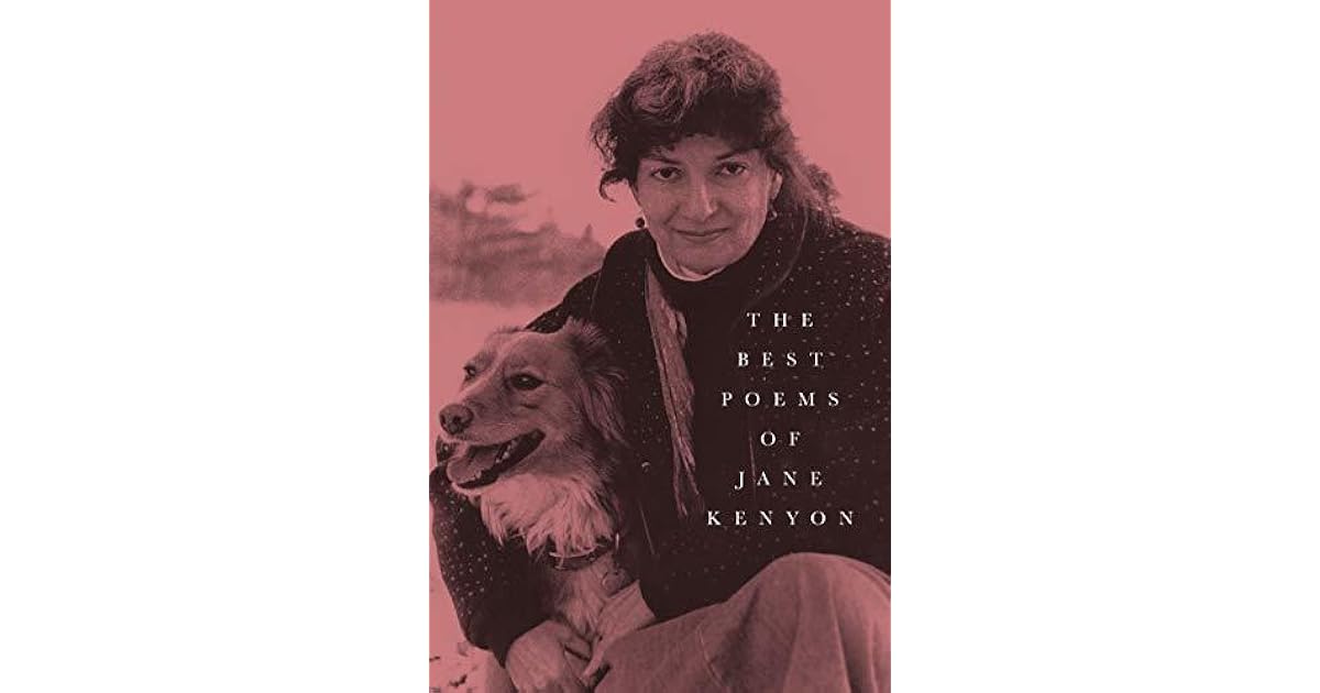 The Best Poems of Jane Kenyon by Jane Kenyon