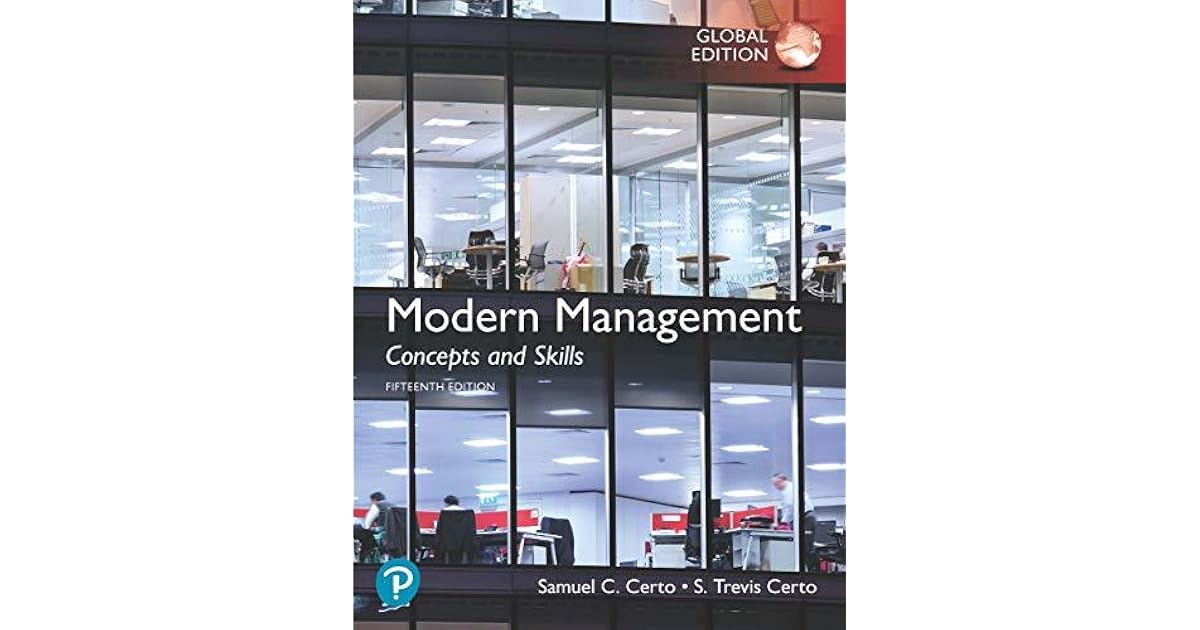 Modern Management: Concepts and Skills, Global Edition by Samuel C. Certo