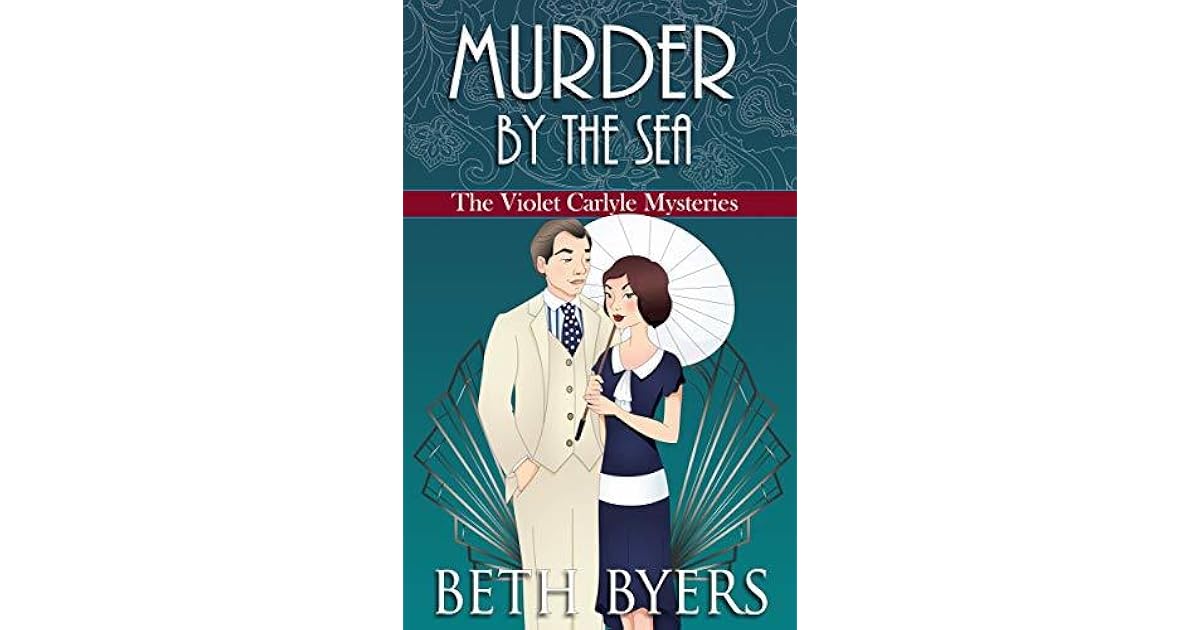 Murder by the Sea by Beth Byers