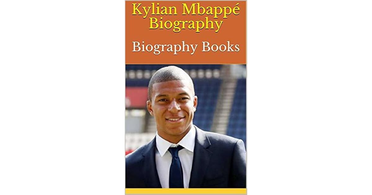 Kylian Mbappé Biography: Biography Books by Matilda