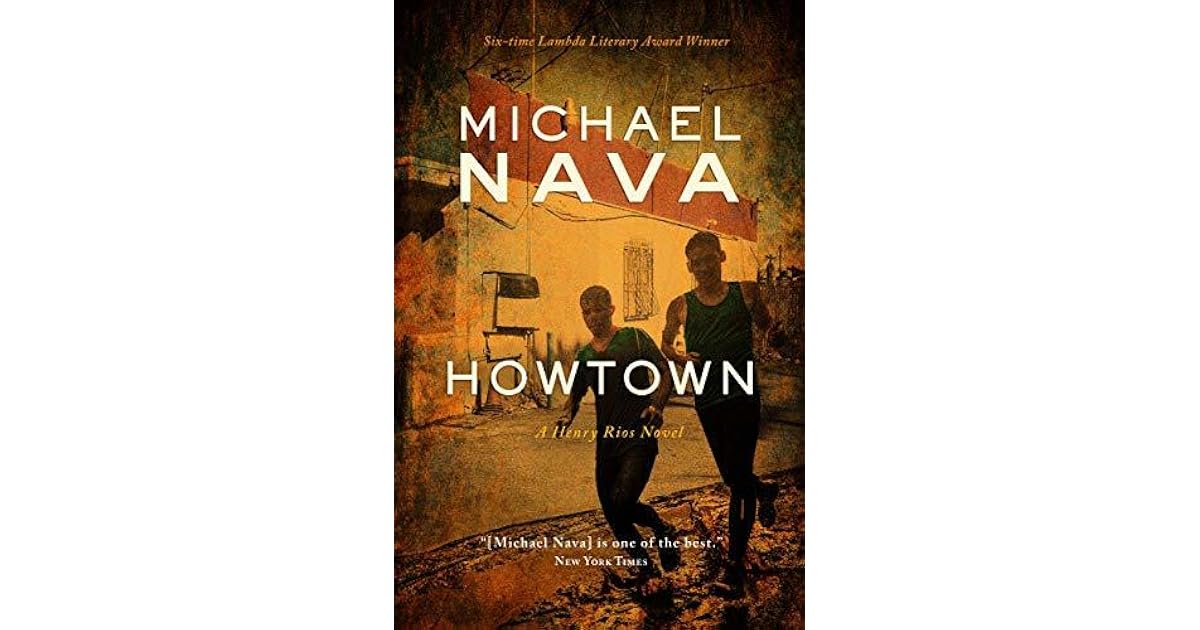 Howtown (The Henry Rios Mysteries #3) by Michael Nava