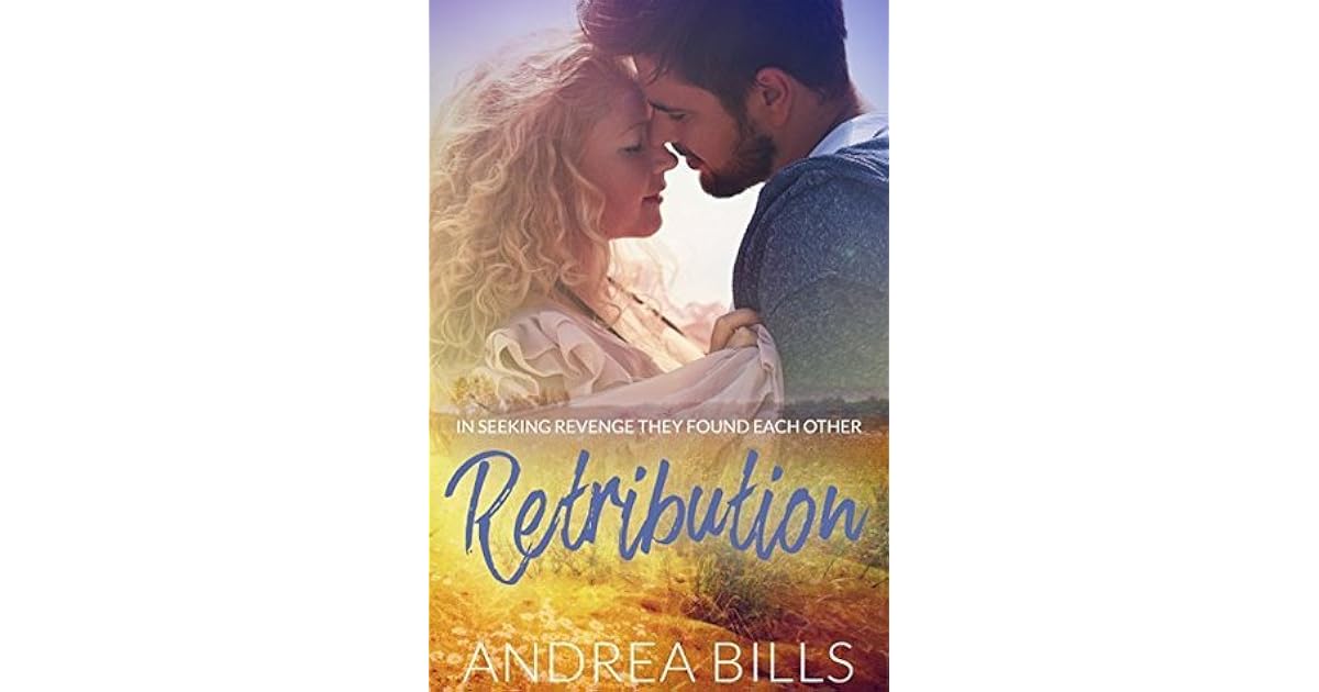 Retribution by Andrea Bills