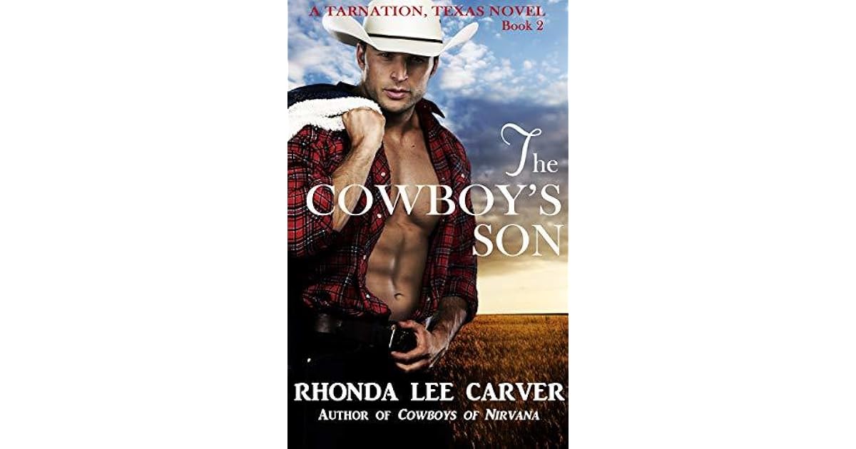 The Cowboy's Son (Tarnation, Texas # 2) by Rhonda Lee Carver