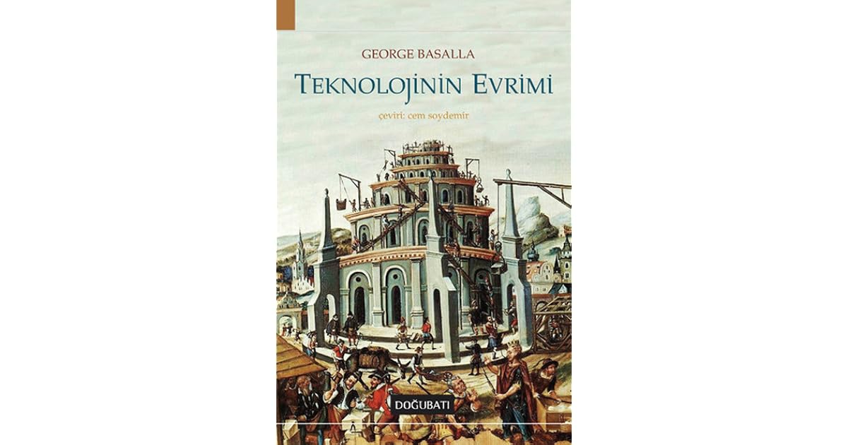 Teknolojinin Evrimi by George Basalla