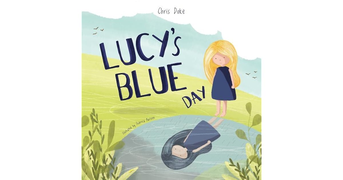 Lucy's Blue Day by Chris Duke