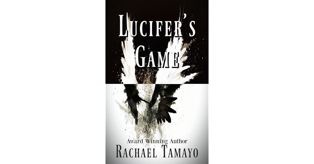 Lucifer's Game by Rachael Tamayo