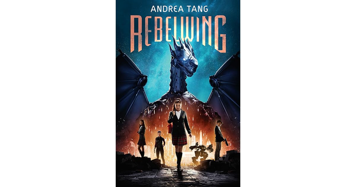 Rebelwing (Rebelwing, #1) by Andrea Tang