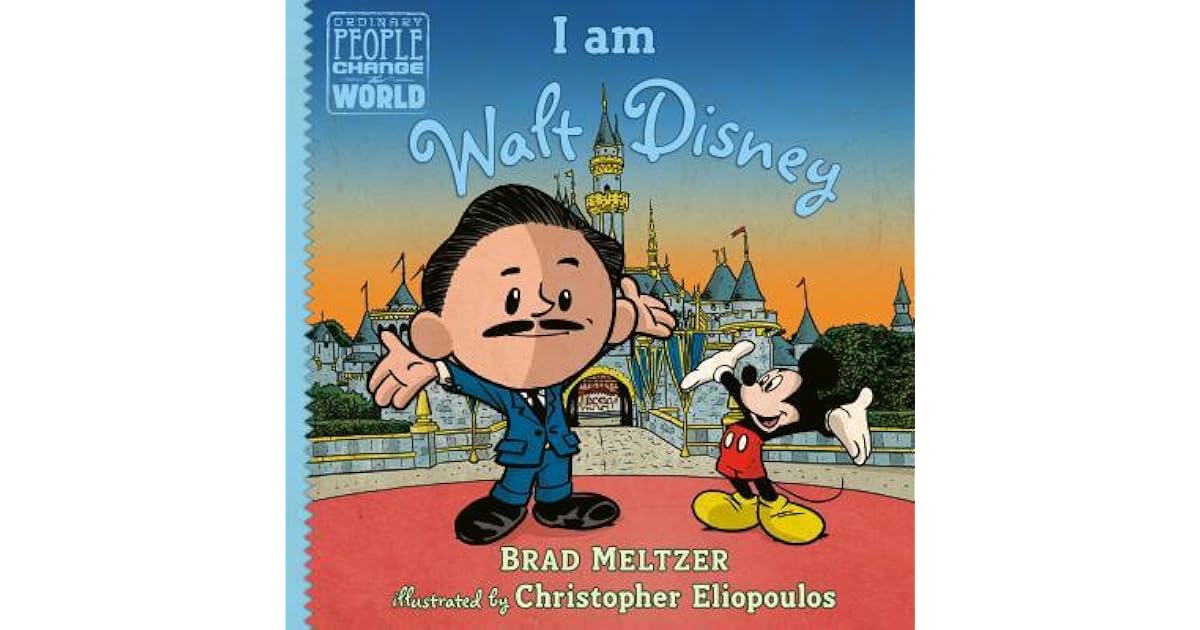 I Am Walt Disney by Brad Meltzer