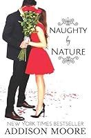 Naughty by Nature by Addison Moore