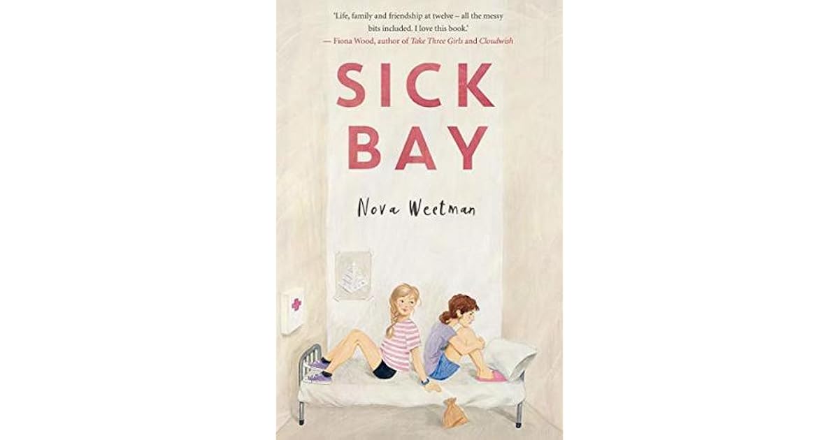 Sick Bay by Nova Weetman