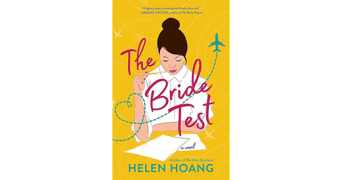 The Bride Test (The Kiss Quotient, #2) by Helen Hoang