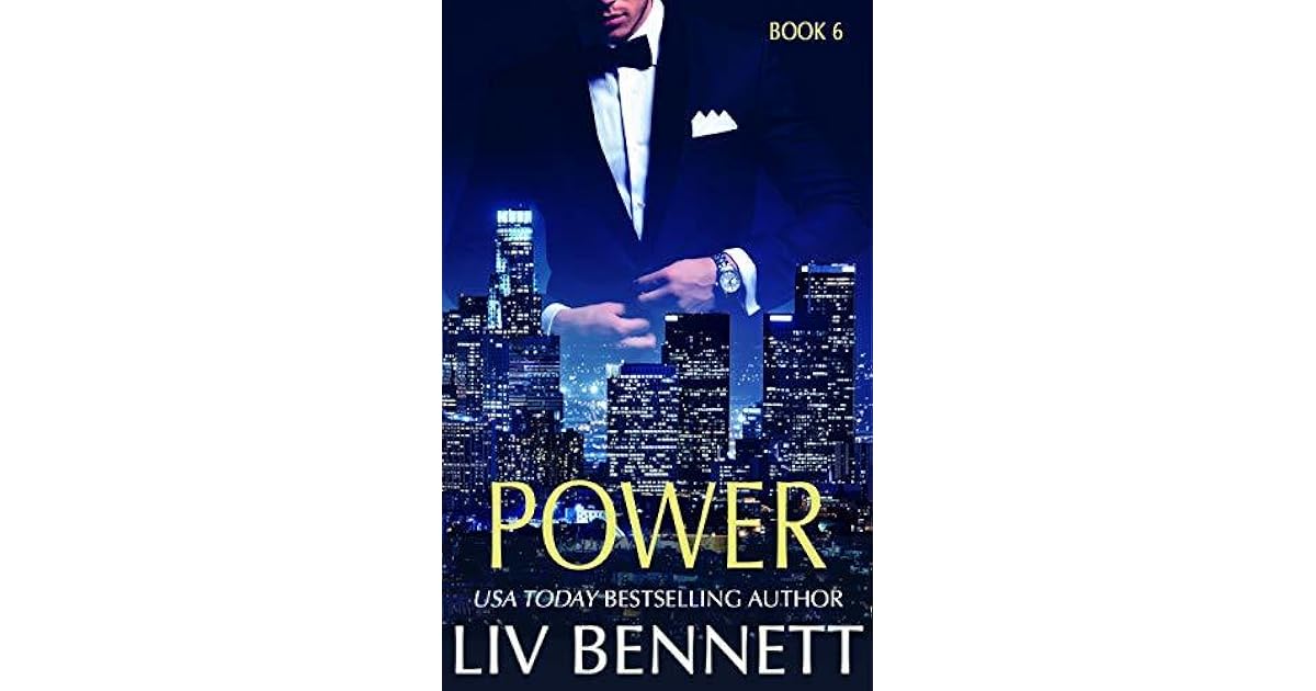POWER (BOOK 6) by Liv Bennett