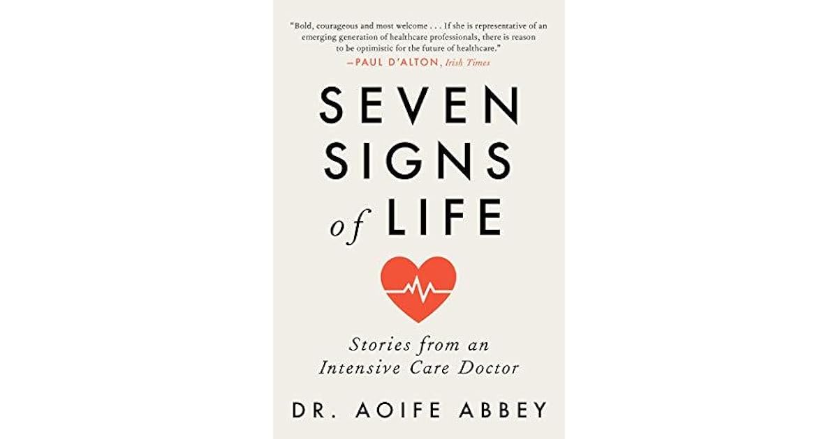Seven Signs of Life: Stories from an Intensive Care Doctor by Aoife Abbey