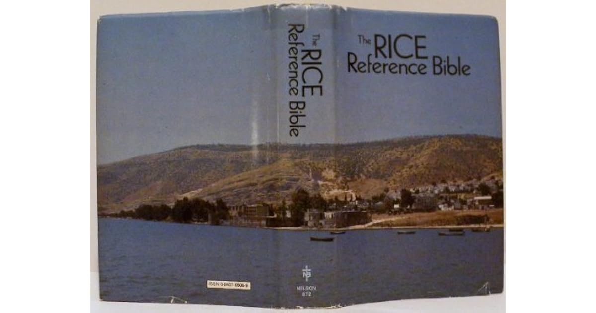 Holy Bible: Rice Reference Bible, King James Version by John R. Rice