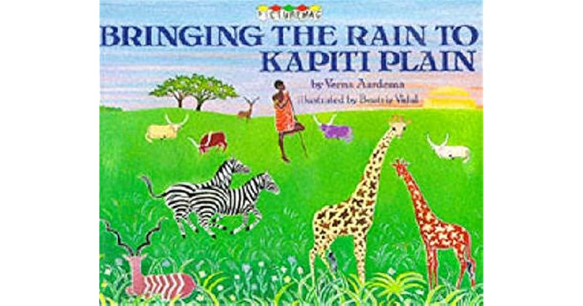 Bringing the Rain to Kapiti Plain by Verna Aardema