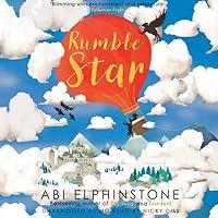Rumblestar (The Unmapped Chronicles, #1) by Abi Elphinstone