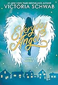 Everyday Angel Series by Victoria Schwab
