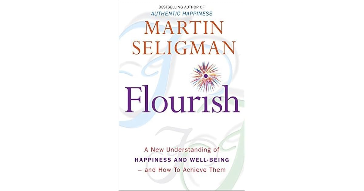 Flourish by Martin E.P. Seligman