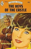The Keys of the Castle by Barbara Rowan