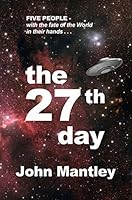 The 27th Day by John Mantley