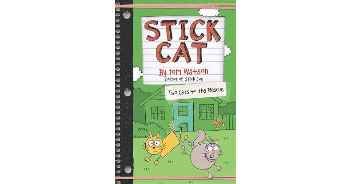 Stick Cat: Two Cats to the Rescue by Tom Watson