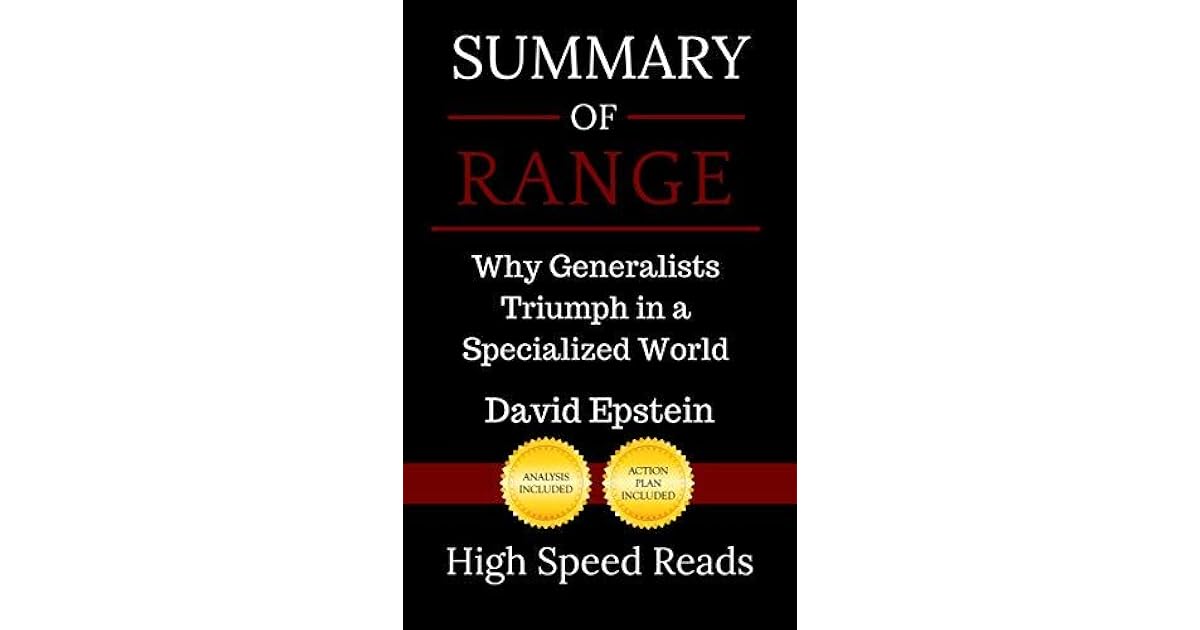 Summary of Range: Why Generalists Triumph in a Specialized World by ...