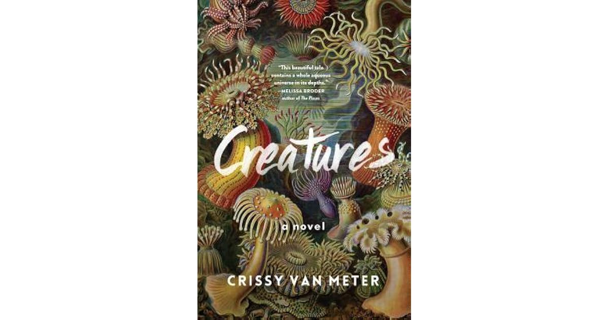 Creatures by Crissy Van Meter
