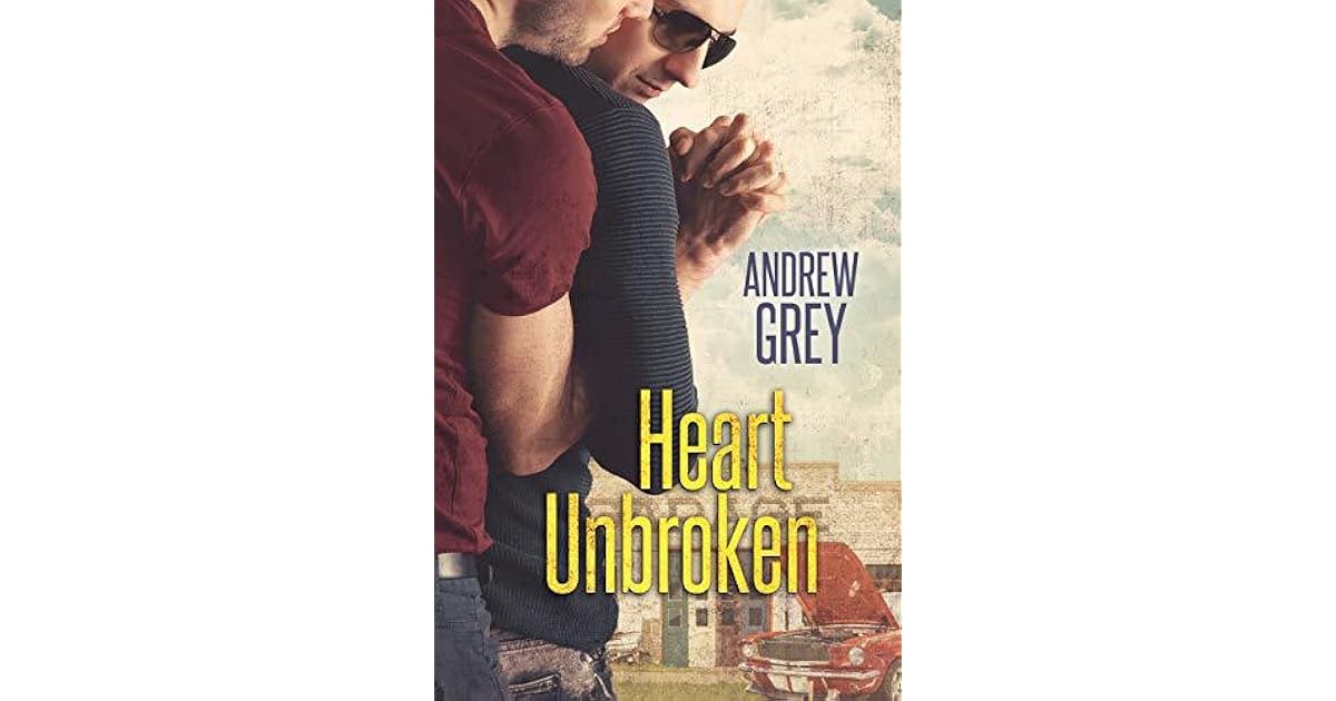 Heart Unbroken (Hearts Entwined #4) by Andrew Grey