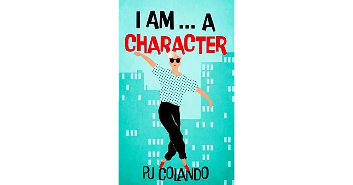 I AM... a character by PJ Colando