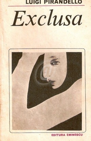 Exclusa by Luigi Pirandello
