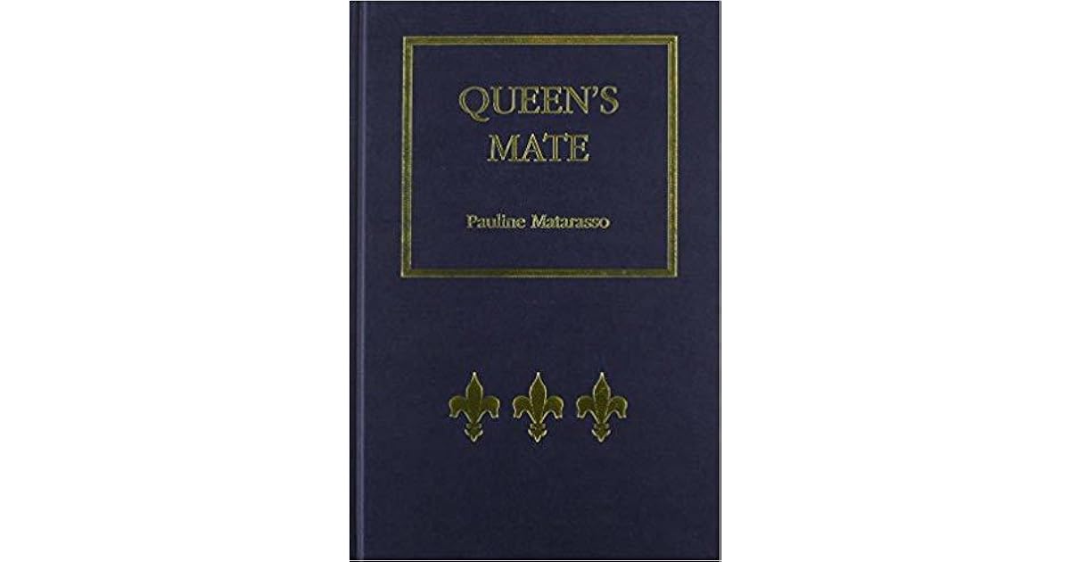 Queen's Mate: Three Women of Power in France on the Eve of the ...