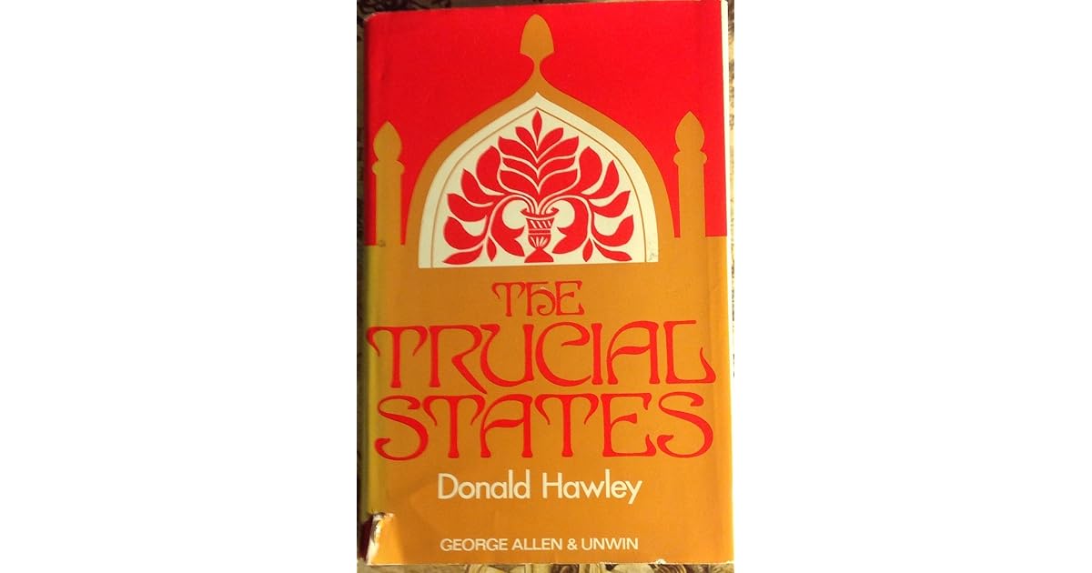 The Trucial States by Donald Hawley