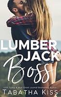Lumberjack BOSS by Tabatha Kiss