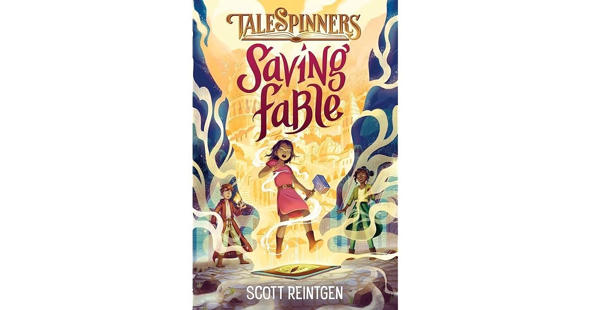 Saving Fable by Scott Reintgen