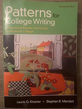 Patterns for College Writing A Rhetorical Reader and Guide for Broward ...