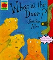 Who's at the Door? A Split-Page Surprise Book by Jonathan Allen