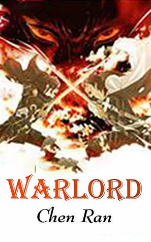 Warlord: Volume 6 by Chen Ran