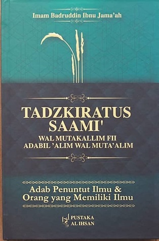 Tadzkiratus Saami' Wal Mutakallim Fii Adabil 'Alim Wal Muta'alim by ...