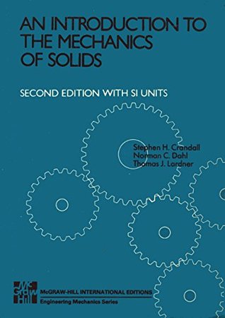 Introduction to the Mechanics of Solids: In S.I.Units by Stephen H ...