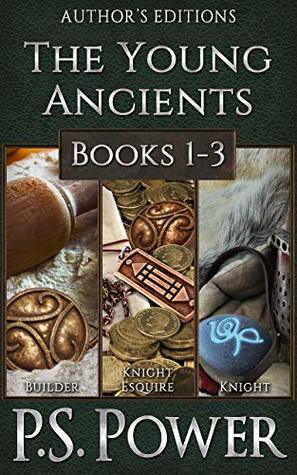 The Young Ancients #1-3 by P.S. Power