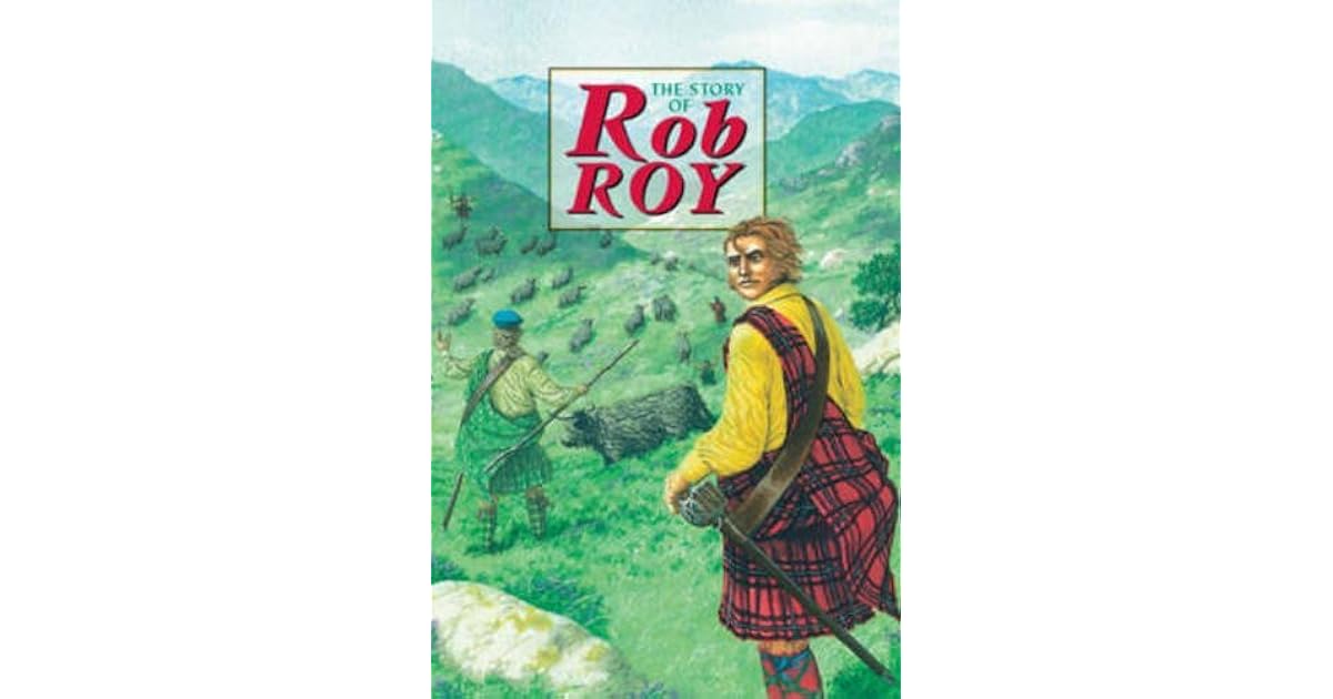Story Of Rob Roy by David Ross