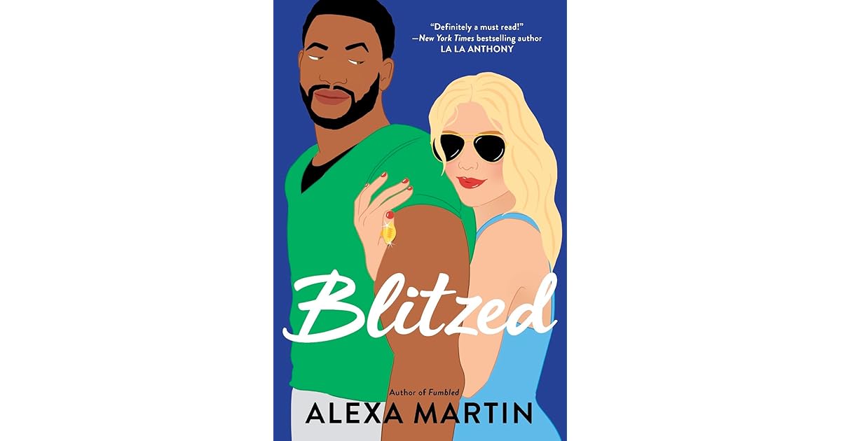Blitzed (Playbook, #3) by Alexa Martin