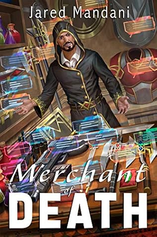 Merchant of Death (Eternal War Online #1) by Jared Mandani