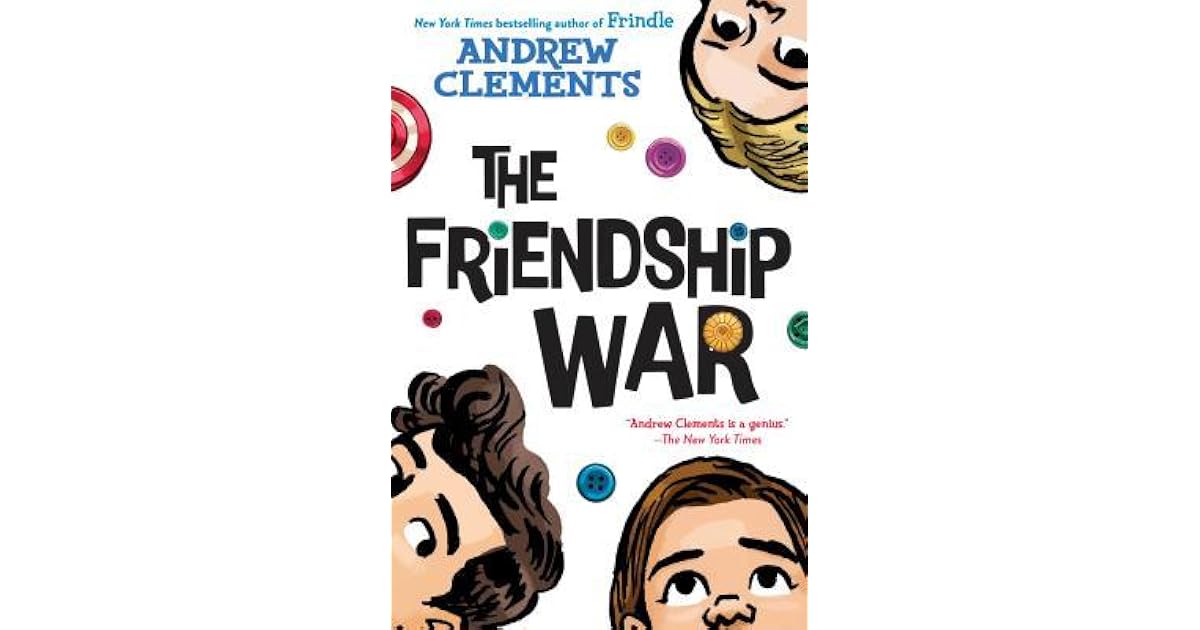 The Friendship War by Andrew Clements