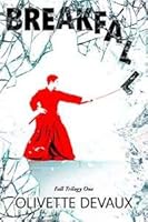 Breakfall (Fall Trilogy #1) by Kate Pavelle