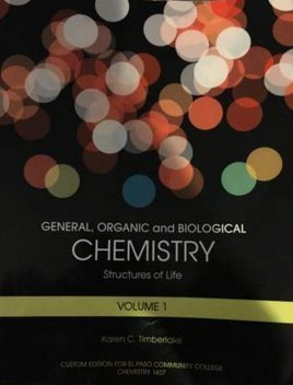 GENERAL, ORGANIC, and BIOLOGICAL CHEMISTRY- Structures of Life [with ...