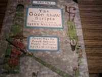 The Goon Show Scripts by Spike Milligan